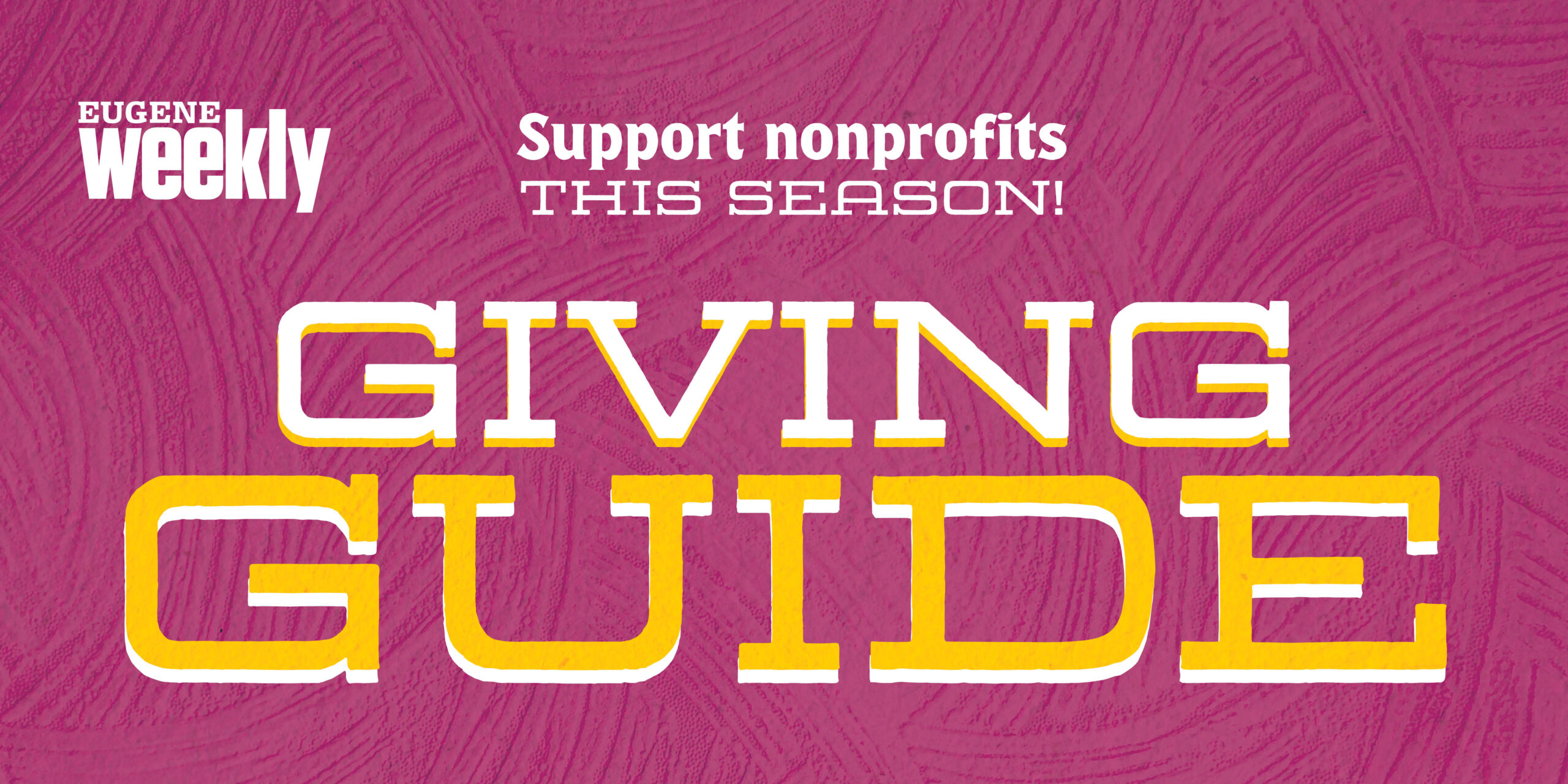 Giving Guide! – Eugene Weekly